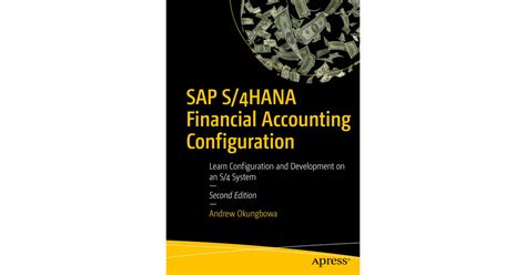 Sap S 4hana Financial Accounting Configuration Learn Configuration And Development On An S 4