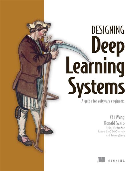 کتاب Designing Deep Learning Systems نسخه 1 چاپ سال 2023