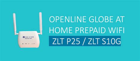 How To Openline Globe At Home Prepaid WiFi ZLT P25 ZLT S10G Pinoy Newbie