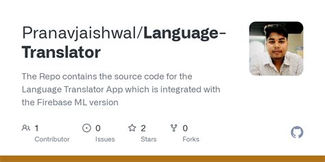 GitHub Pranavjaishwal Language Translator The Repo Contains The Source Code For The Language