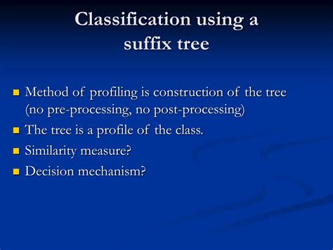 Ppt A Suffix Tree Approach To Text Classification Applied To Email Filtering Powerpoint
