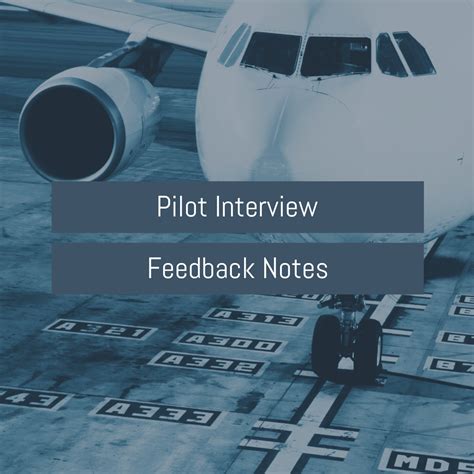 Pilot Interview Feedback Notes Pinstripe Solutions