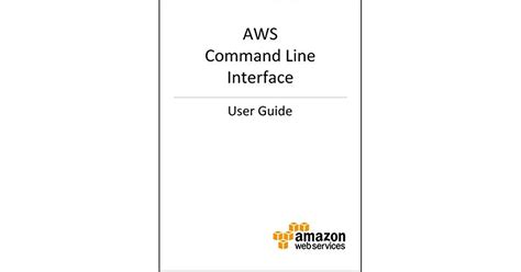 Aws Command Line Interface User Guide By Amazon Web Services