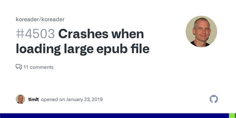 Crashes When Loading Large Epub File · Issue 4503 · Koreaderkoreader · Github