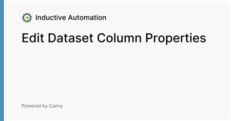 edit dataset column properties voters inductive automation