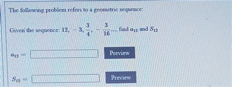 Solved The following problem refers to a geometric sequence: | Chegg.com