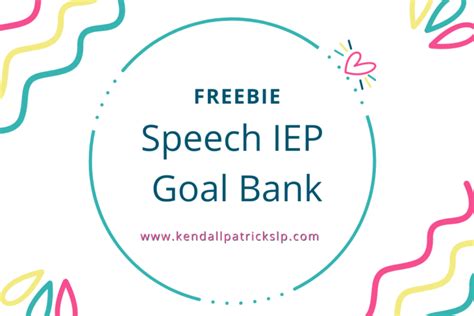 3 Guaranteed Ways To Improve Your Speech IEP Goals Kendall Patrick Slp
