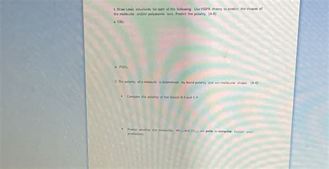 [Solved] 1. Draw Lewis structures for each at the following. Use VSEPR... | Course Hero