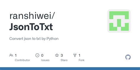 GitHub Ranshiwei JsonToTxt Convert Json To Txt By Python
