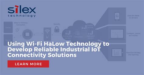 Using Wi Fi Halow Technology To Develop Reliable Industrial Iot