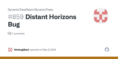 Distant Horizons Bug · Issue 859 · Dynamictreesteamdynamictrees · Github