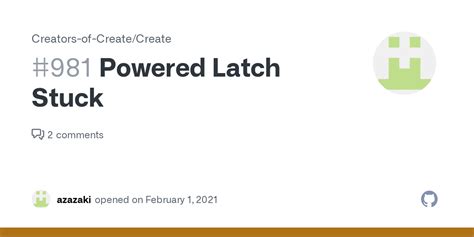 Powered Latch Stuck · Issue 981 · Creators Of Createcreate · Github