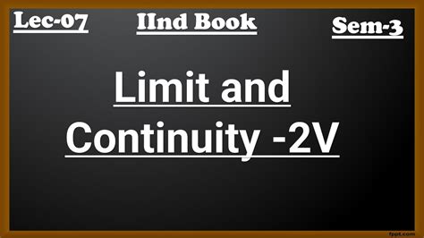 Limit And Continuity 2v Lec 07 Sem 3rd Bsc Jam Jrf Upsc