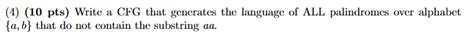 solved 1 10 pts write a cfg that generates the language