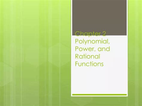 PPT Chapter Polynomial Power And Rational Functions PowerPoint Presentation ID