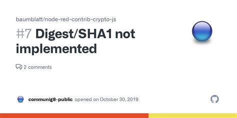 Digest Sha Not Implemented Issue Baumblatt Node Red Contrib Crypto Js Github