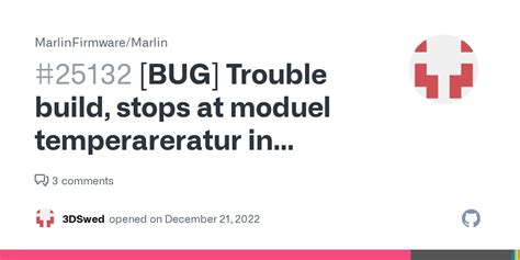 Bug Trouble Build Stops At Moduel Temperareratur In Diffrent Ways