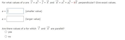 Solved For What Values Of A Are V Aij K And W Ai Aj K Chegg Com