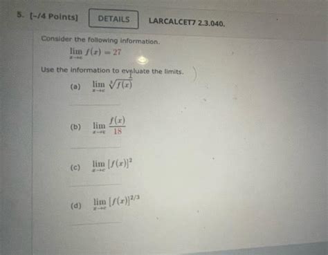 Solved Consider The Following Information Limx→ef X 27 Use