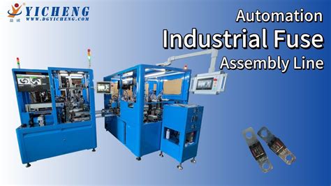 Revolutionizing Safety Industrial Fuse Automatic Assembly Machine Yicheng Automation