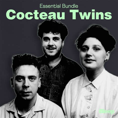 Cocteau Twins
