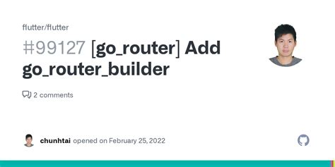 Gorouter Add Gorouterbuilder · Issue 99127 · Flutterflutter · Github