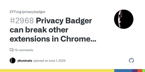 Privacy Badger Can Break Other Extensions In Chrome And Edge · Issue 2968 · Efforg