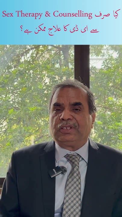 Dr Farooq Nasim Bhatti Explains Kya Sirf Sex Therapy Aur Counseling Se Ed Ka Ilaj Mumkin Hai
