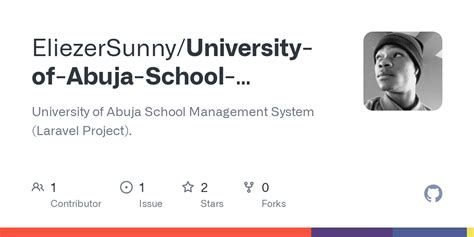 Github Eliezersunnyuniversity Of Abuja School Management System Laravel Project University