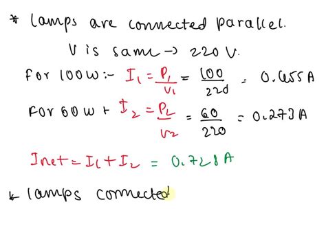 Two Lamps One Rated 100w At 220v And The Other 60w At 220v Are Connected In Parallel And