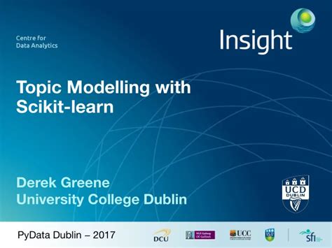 Ppt Topic Modelling With Scikit Learn Derek Greene University College Powerpoint