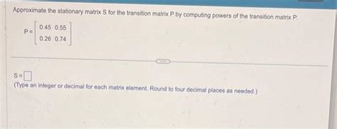 solved approximate the stationary matrix s for the