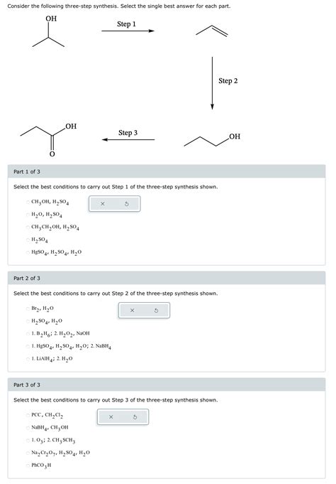 Solved Consider The Following Three Step Synthesis Select