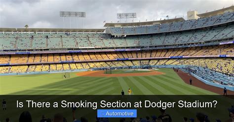 Is There A Smoking Section At Dodger Stadium