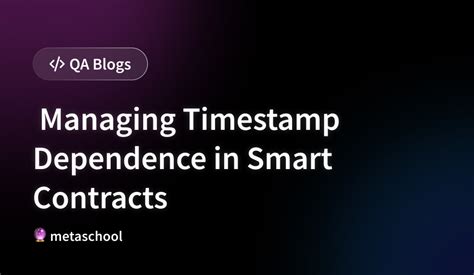 Managing Timestamp Dependence In Smart Contracts