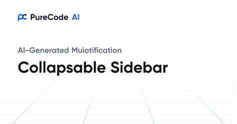 Build Great Muiotification Collapsable Sidebar Components Faster Using Ai Tools