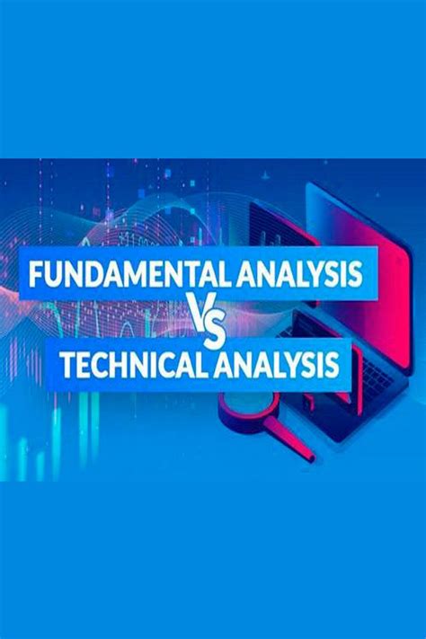 Fundamental Vs Technical Analysis Explained
