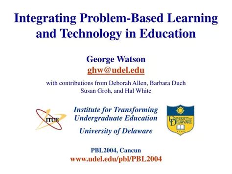 Ppt Integrating Problem Based Learning And Technology In Education