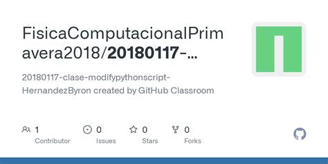 GitHub FisicaComputacionalPrimavera Clase Modifypythonscript HernandezByron