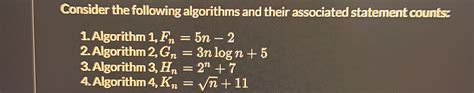 Solved Consider The Following Algorithms And Their