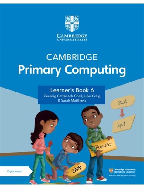 Cambridge Primary Computing Learner`s Book 6 With Digital Access