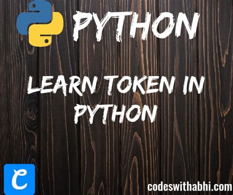 Tokens And Data Type In Python Programming Codes With Abhi
