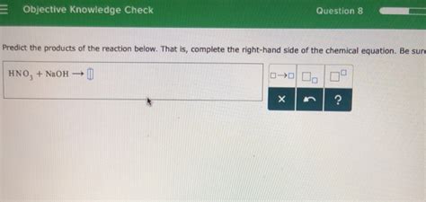 solved e objective knowledge check question 8 predict the