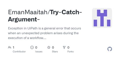 Github Emanmaaitahtry Catch Argument Exception In Uipath Is A General Error That Occurs