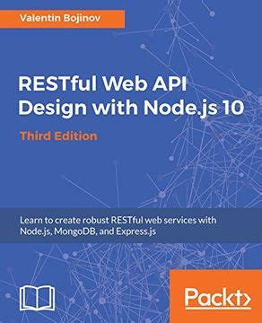 Libro RESTful Web API Design With Node Js Third Edition Learn To Create Robust RESTful Web