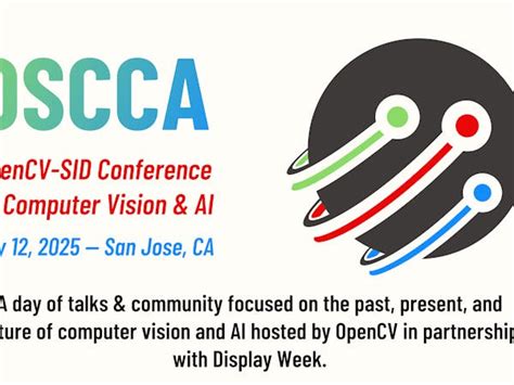 Announcing The Opencv Sid Conference On Computer Vision And Ai