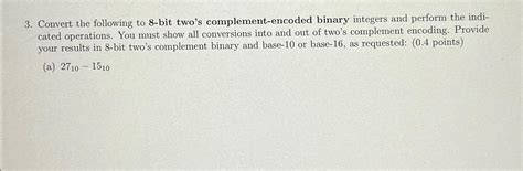 solved convert the following to 8 bit two s