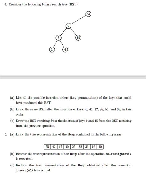 4 consider the following binary search tree bst 9 3 15 1 4 24