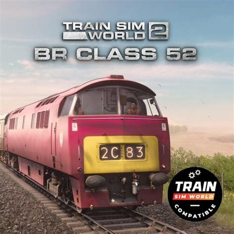 Train Sim World Br Class 52 Tsw2 And Tsw3 Compatible Deku Deals