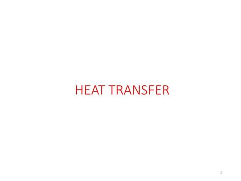 Heat Transfer Steady State Heat Conduction Pptx